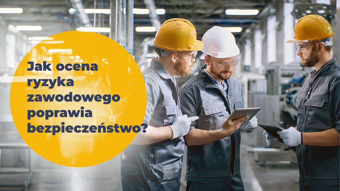 Jak ocena ryzyka zawodowego poprawia bezpieczeństwo? - Anter System